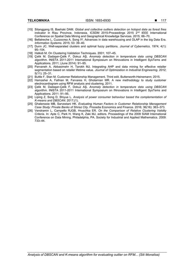 Analysis of DBSCAN and K-means algorithm for evaluating outlier on RFM model of customer ...