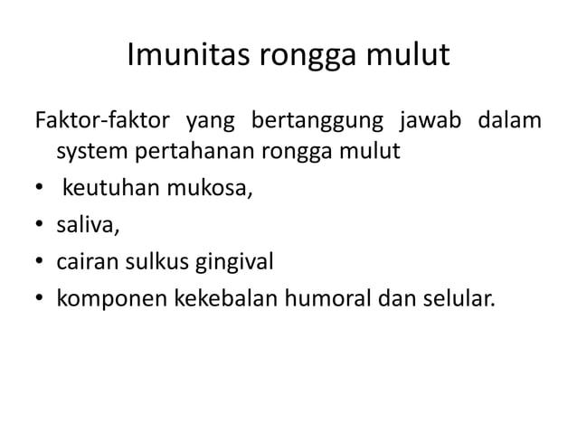 149498524 imunologi-rongga-mulut-pptx | PPT