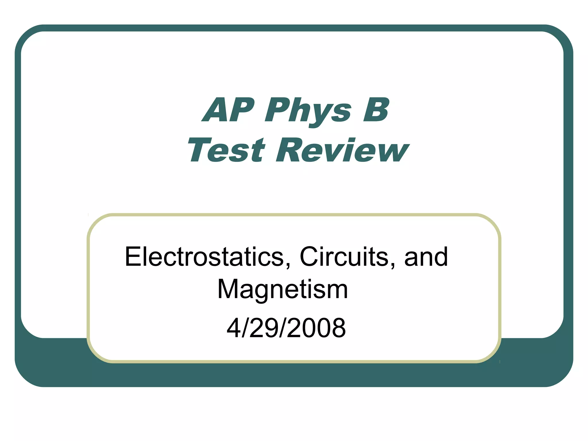 ap-physics-b-review-electromagnetism | PPT