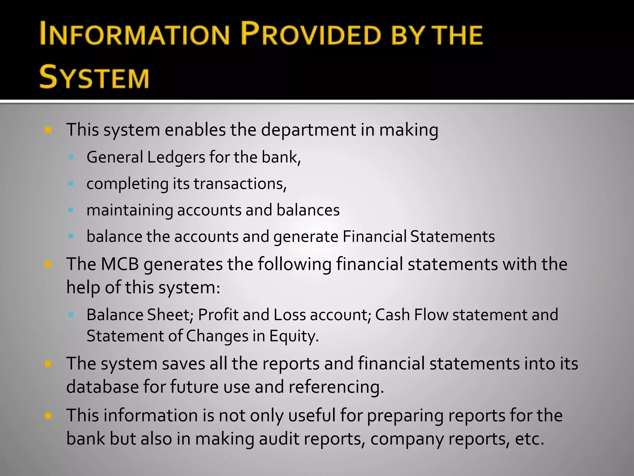 14984836 information-system-of-mcb | PPTX