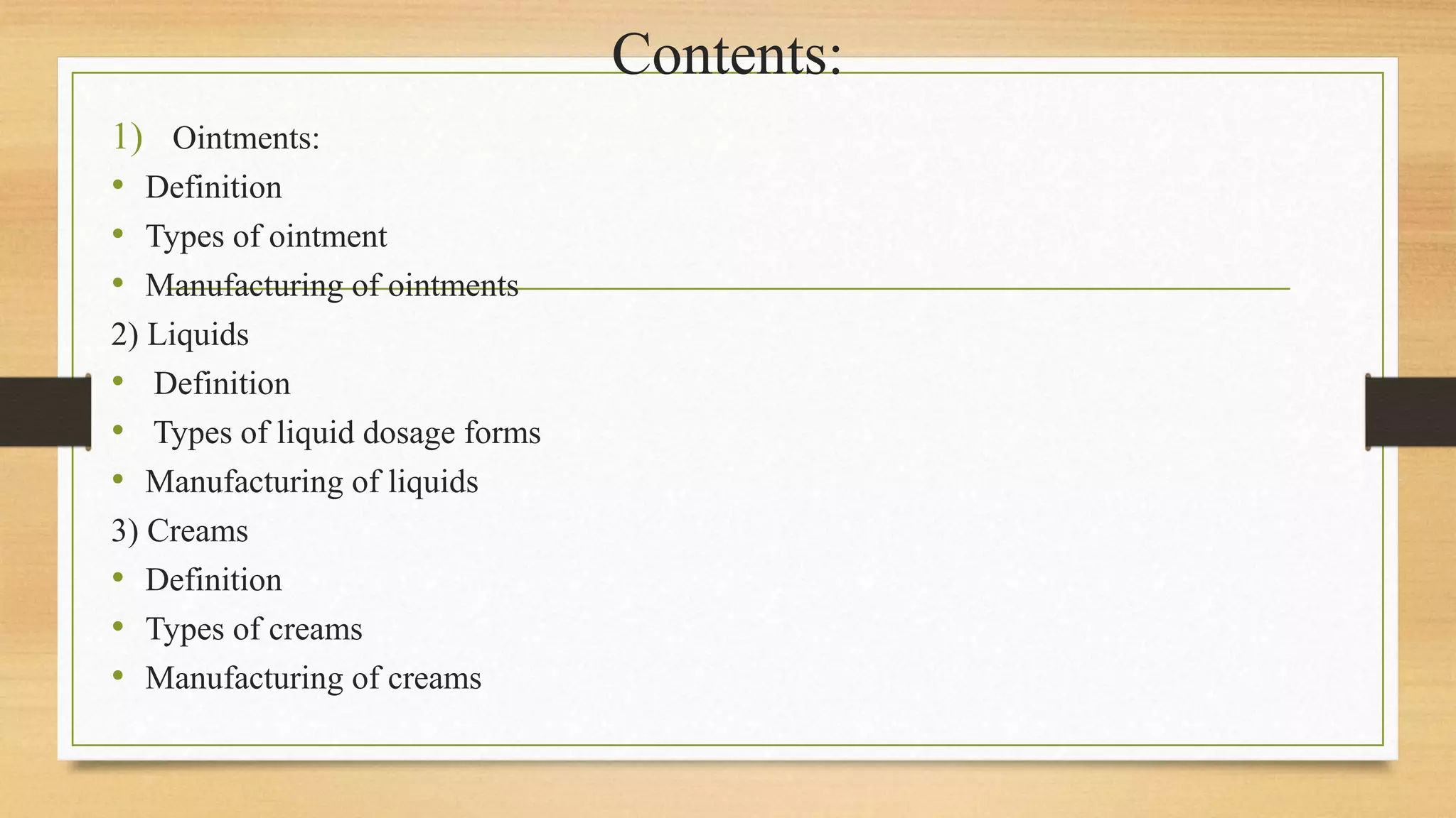 14ab1t0023 manufacturing of ointments, liquids ,creams | PPTX