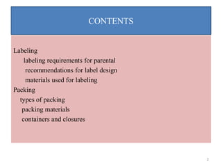 LABELING AND PACKING OF PARENTRAL PREPARATIONS | PPTX