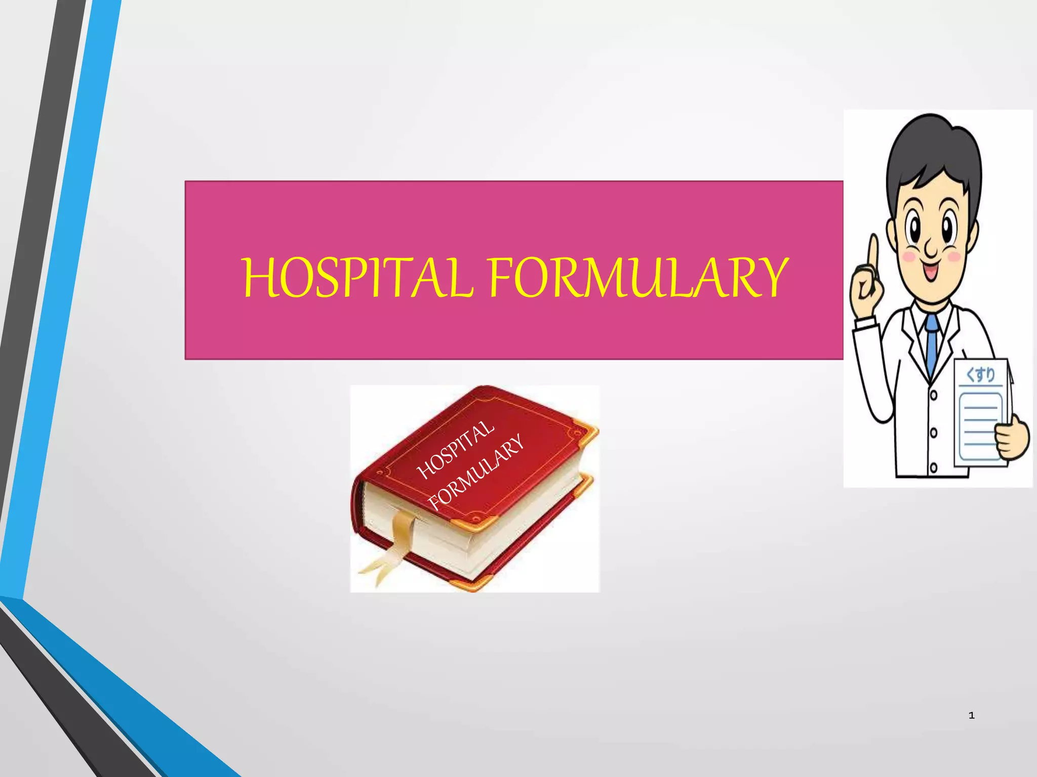 hospital formulary | PPTX