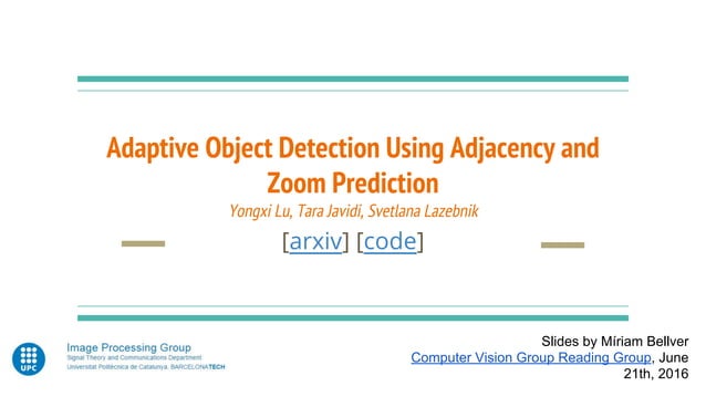 Adaptive object detection using adjacency and zoom prediction | PPT