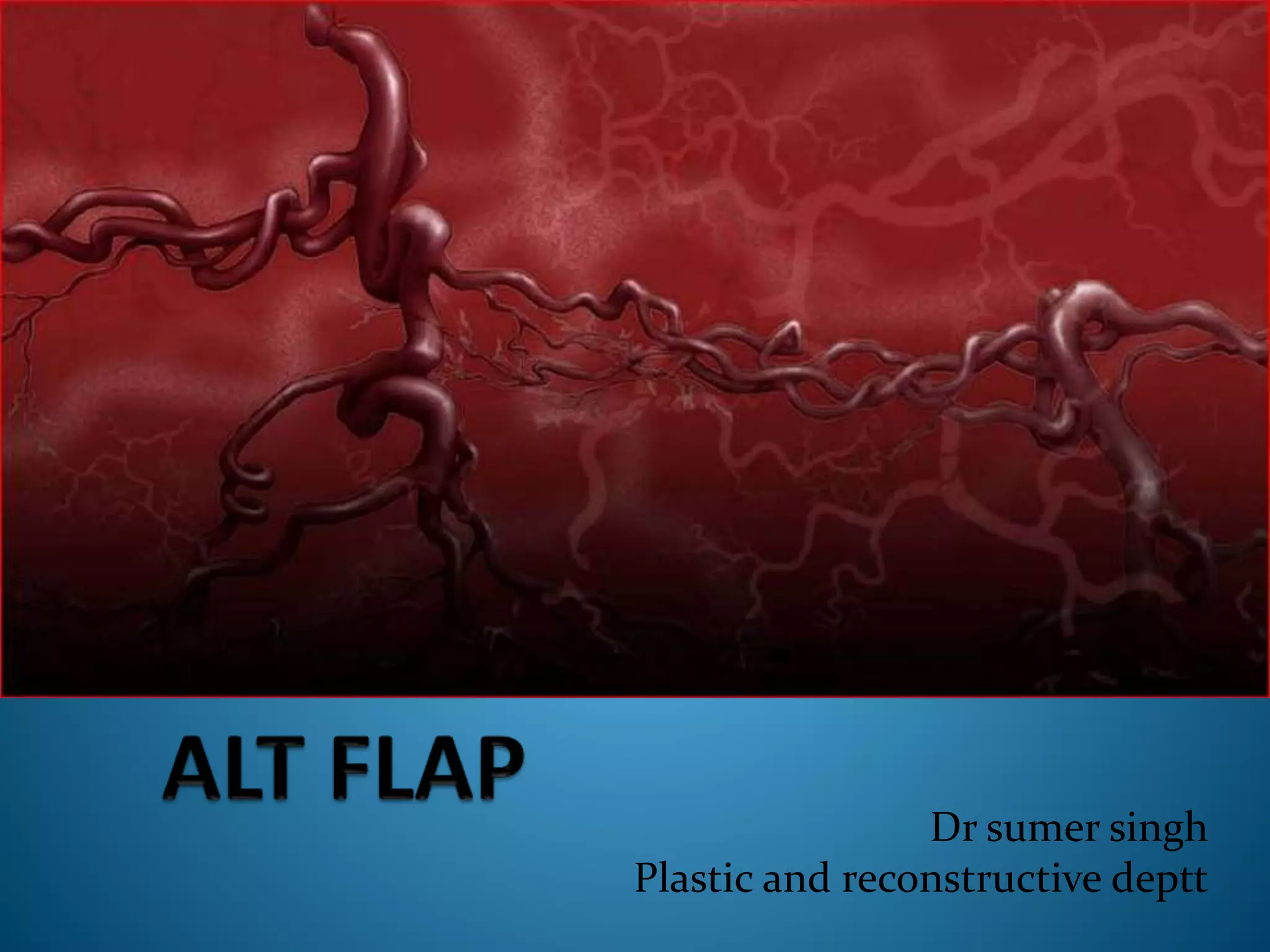anterolateral thigh flap | PPTX