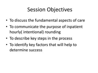 Hospital Pathways programme - Intentional Rounding | PPT