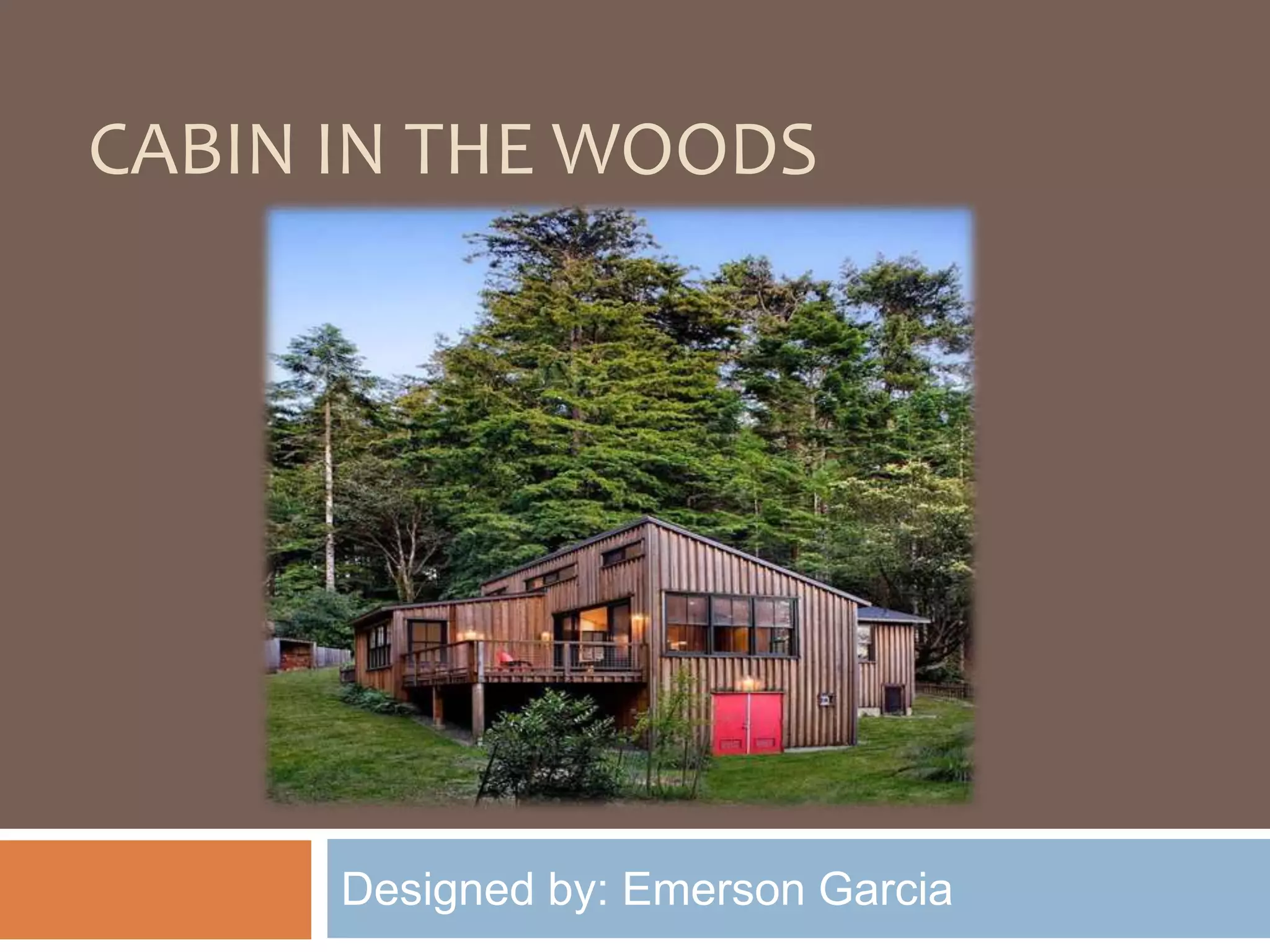 Cabin In The Woods - Revit | PPTX