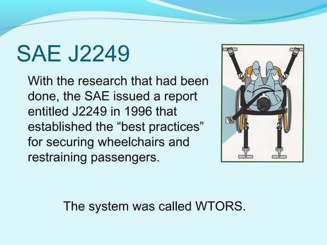 Steve Wheelchair Securements and Passenger Restraints | PPT