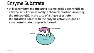 Enzyme substrate complex | PPTX