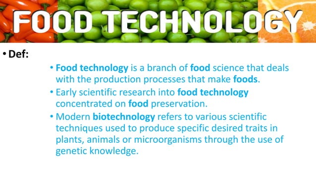 Intro to food technology | PPTX | Food & Drink