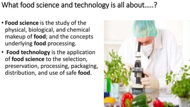 Intro to food technology | PPTX | Food & Drink