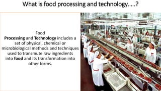 Intro to food technology | PPTX