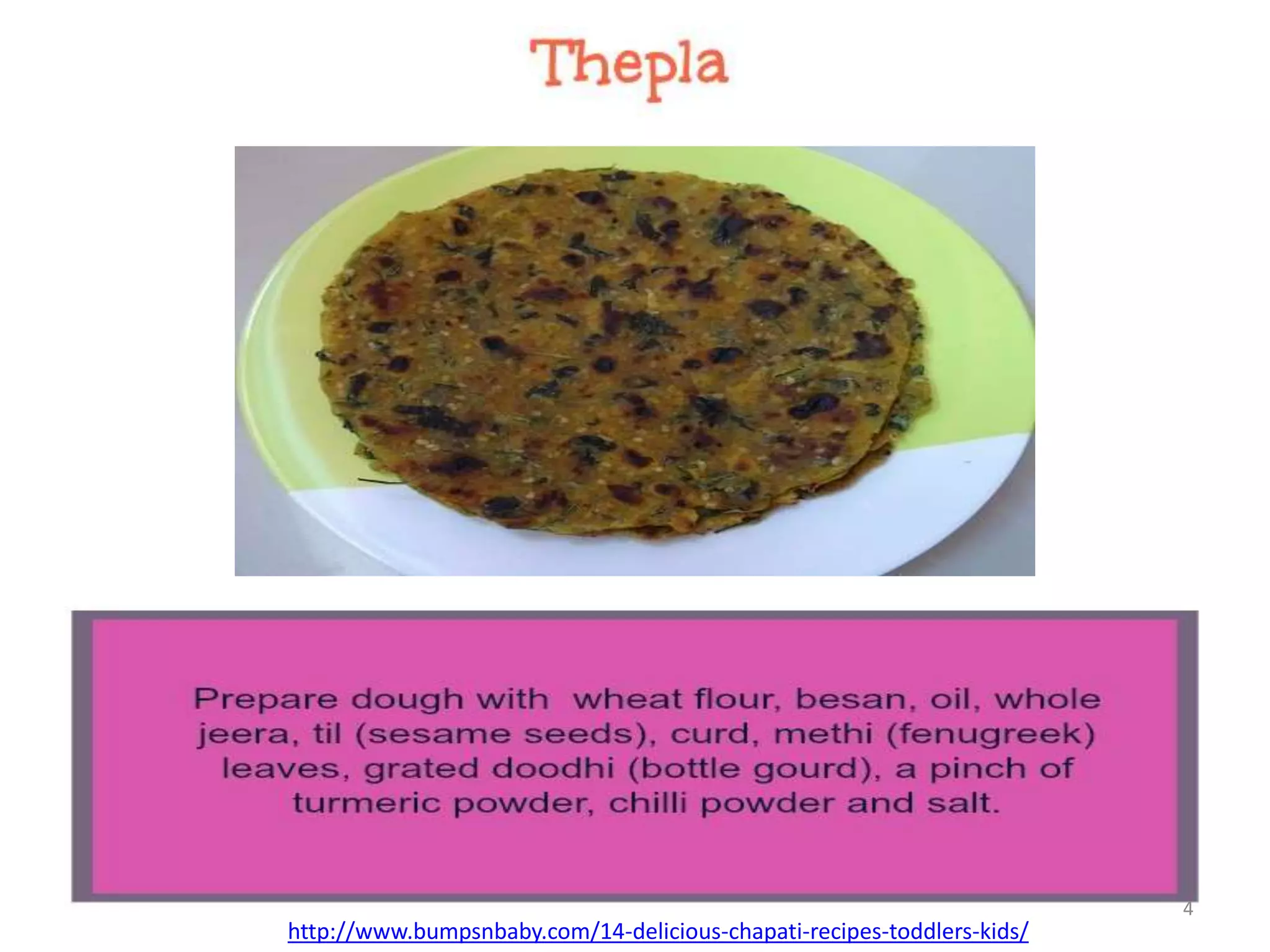 14 chapati recipes for toddlers and kids | PPTX