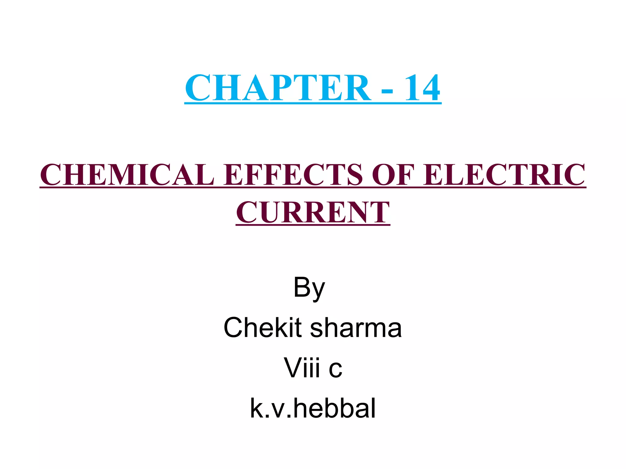 14chemicaleffectsofelectriccurrent | PPT