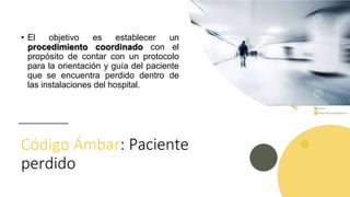 14_CODIGOS SE SEGURIDAD HOSPITALARIA NACIONAL.pptx
