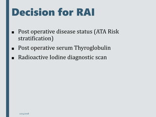 Radioactive Iodine Treatment in Thyroid Cancers | PPTX