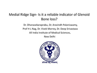 Is Medial Ridge Sign a Reliable Indicator Glenoid Bone Loss-Dr ...