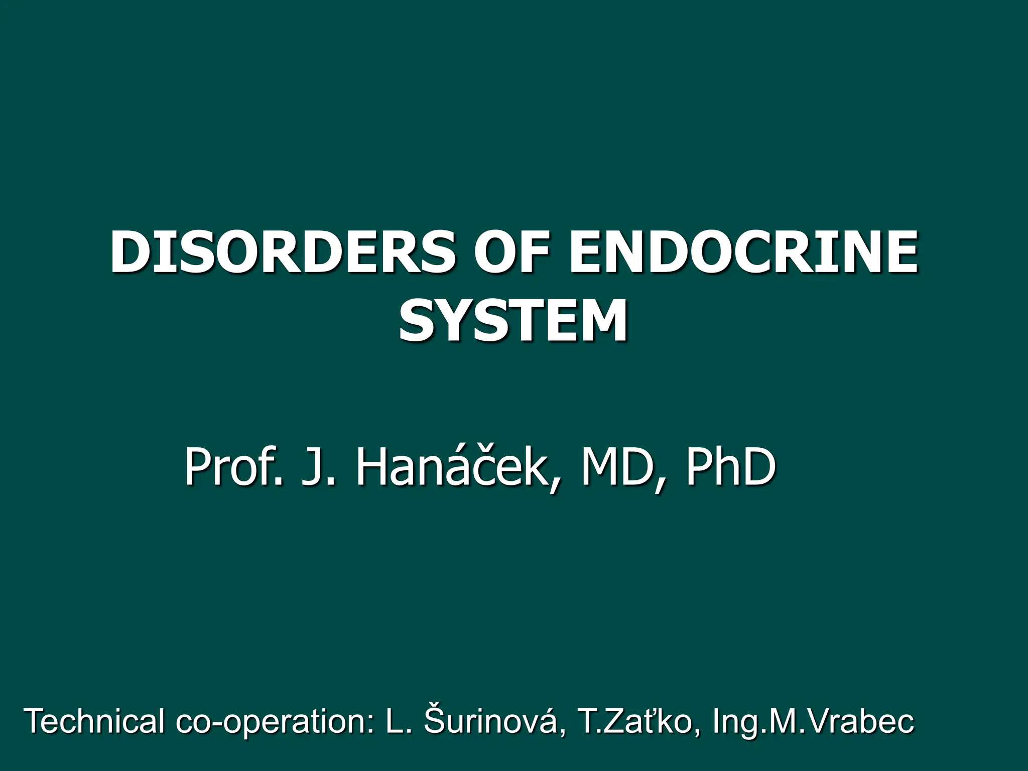 14 Disorders_of_endocrine_system and possible causes.ppt
