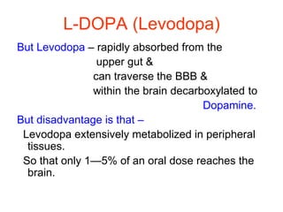 Drugs used in Parkinson’s Disease & their vital adverse effects & other ...