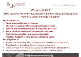 Structural Health Monitoring: The paradigm and the benefits shown in ...