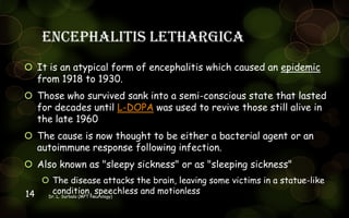 Encephalitis: PT assessment and management | PPTX