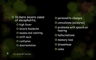 Encephalitis: PT assessment and management | PPTX