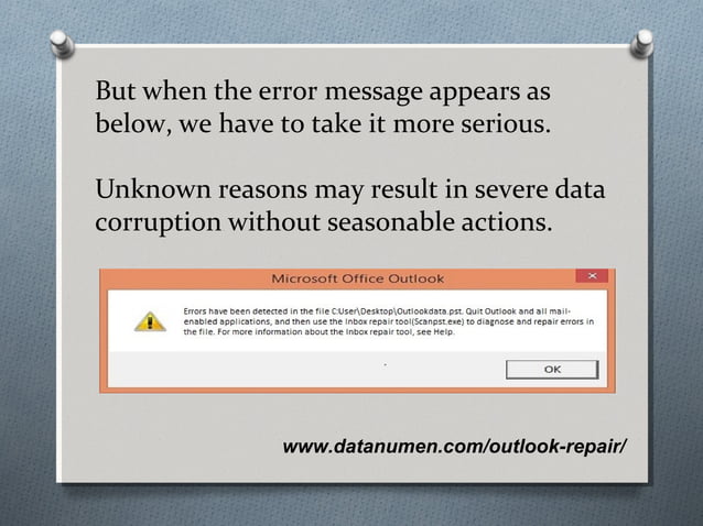 2 Methods to Fix Outlook Error "Errors have been Detected in the file xxxx.pst" | PPT