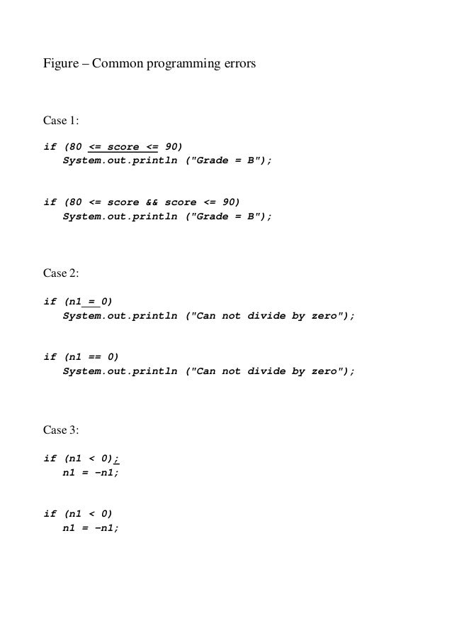 Common Programming Errors When using if Statement Common Programming Errors When using if Statement