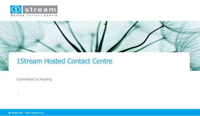 1Stream Hosted Contact Centre