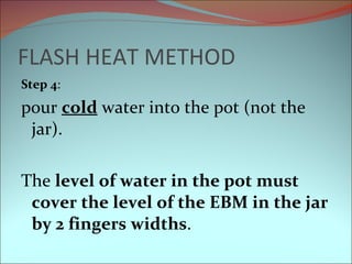 Flash Heat Method for Breastfeeding Moms with HIV | PPT