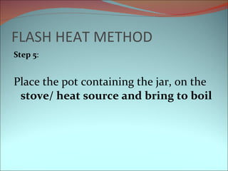 Flash Heat Method for Breastfeeding Moms with HIV | PPT