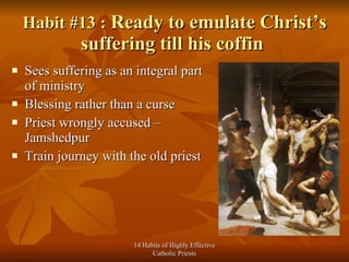 14 Habits Of Highly Effective Catholic Priest | PPS | Spirituality ...