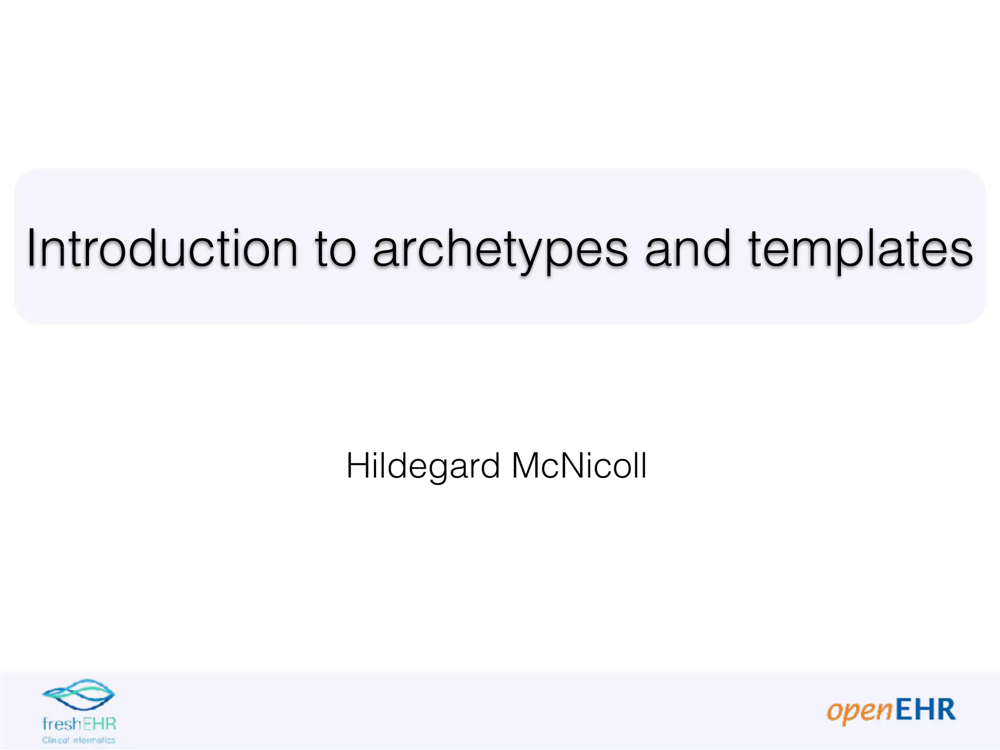 1 4 intro to archetypes and templates | PPT