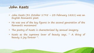 John Keats as a Romantic Poet | PPTX