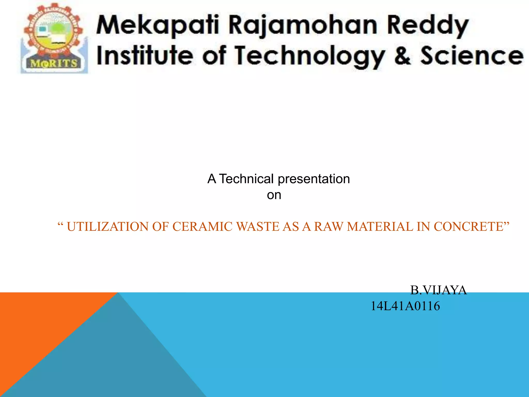 CERAMIC WASTE CONCRETE | PPTX
