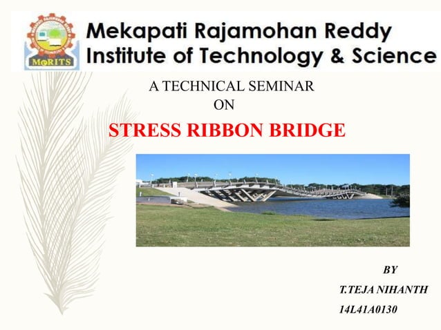 STRESS RIBBON BRIDGE | PPT