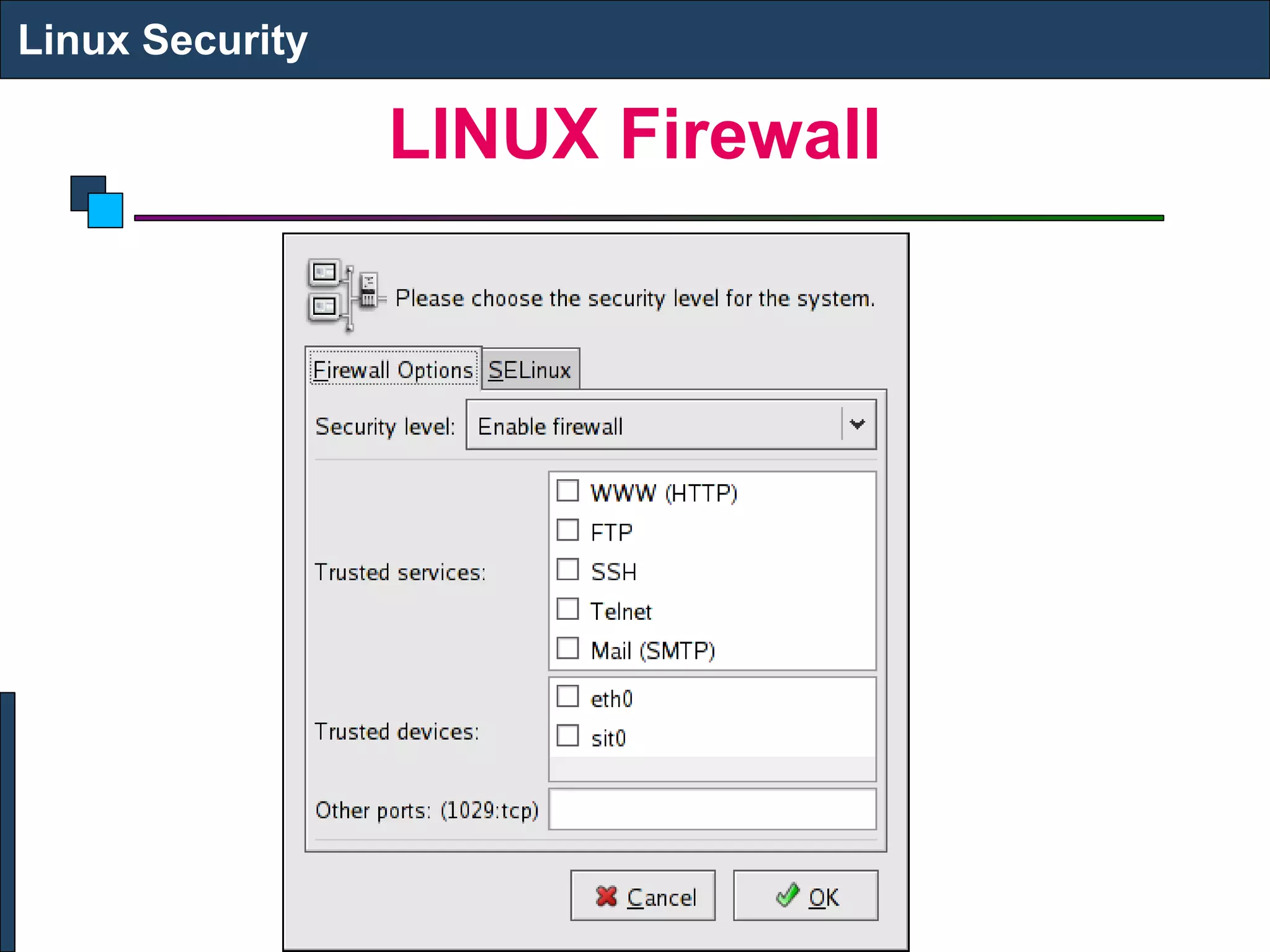 Linux Security Firewall And Selinux Ppt