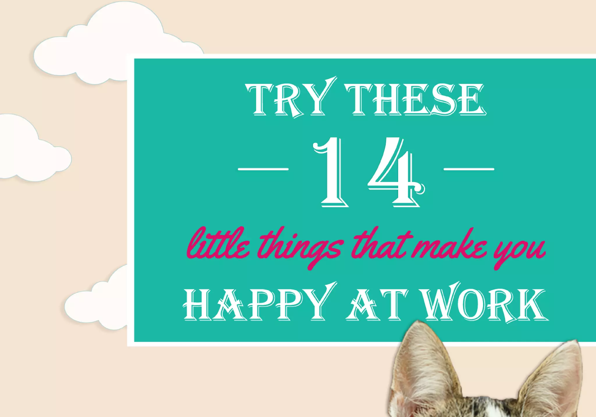 14 Little Things That Make You Happy At Work | PDF