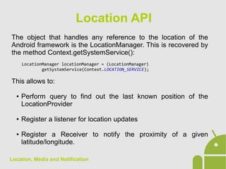 Android App Development - 14 location, media and notifications | PPT