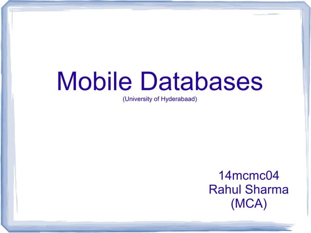 Mobile / Nomadic Databse | PPT