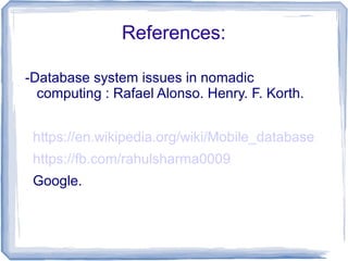 Mobile / Nomadic Databse | PPT