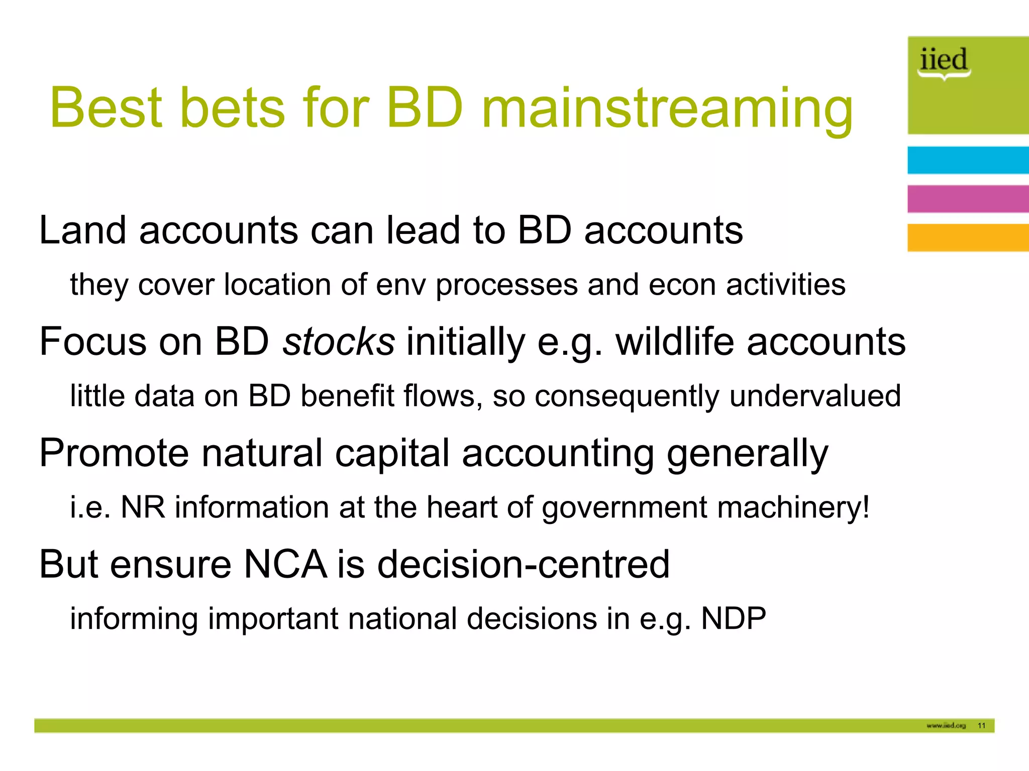 Natural capital accounting: a tool for biodiversity mainstreaming? | PPTX
