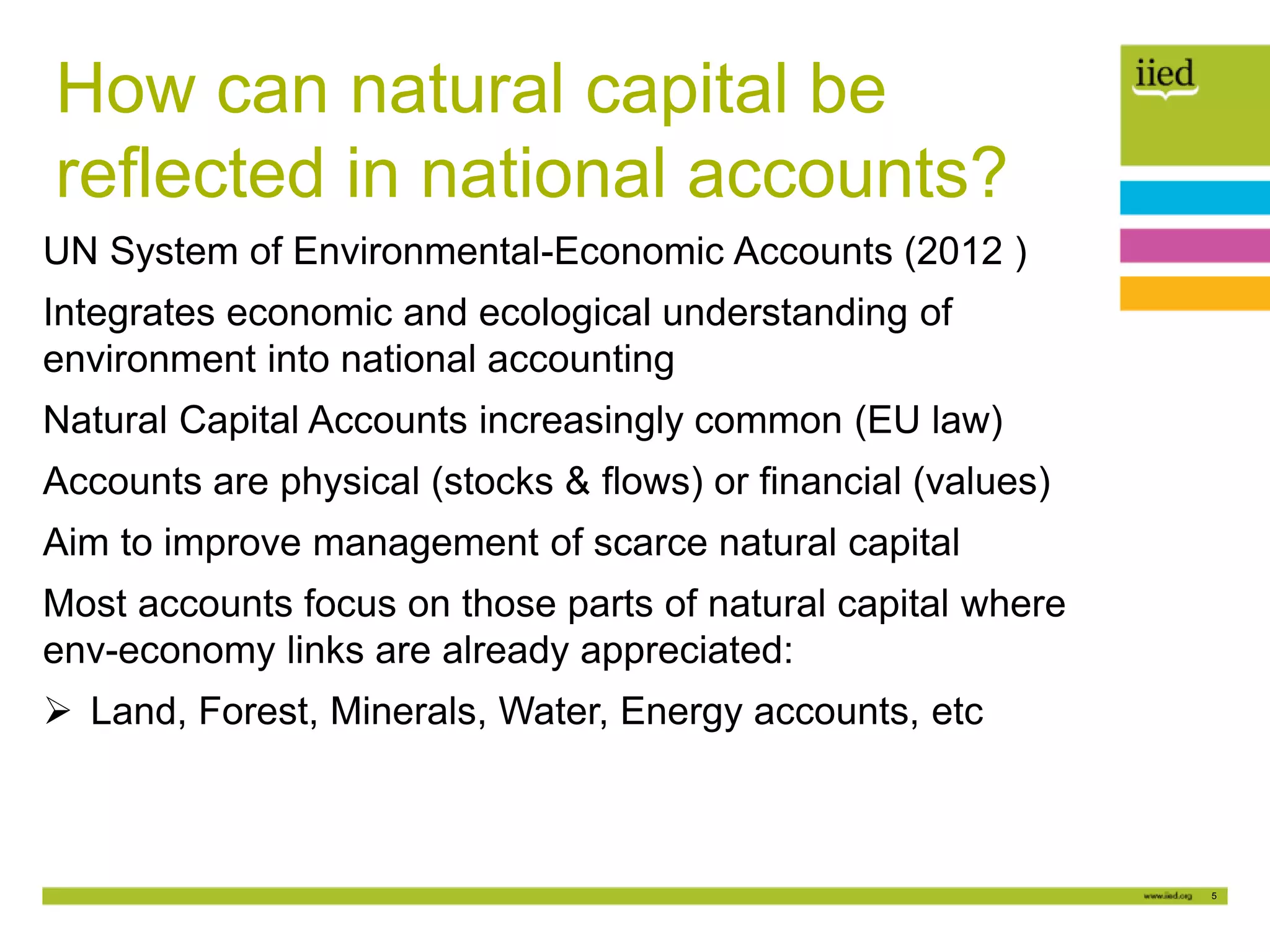 Natural capital accounting: a tool for biodiversity mainstreaming? | PPTX