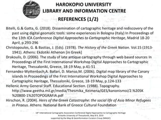 General Athanasios Daskarolis’ historical map collection: a digital approach in “ESTIA”, the ...