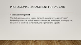 14 Organization and Management of Eye Care Programs –.pptx