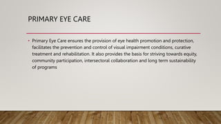 14 Organization and Management of Eye Care Programs –.pptx