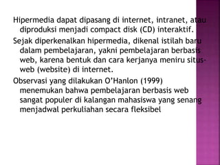 Hipermedia dan Pemberagaman Pembelajaran | PPTX