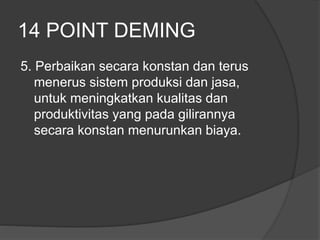 14 POINT DEMING untuk peningkatan mutu.pptx