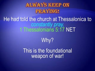 14 Pray At all times! Ephesians 6:18-24 | PPTX