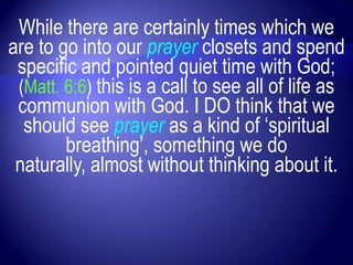 14 Pray At all times! Ephesians 6:18-24 | PPTX